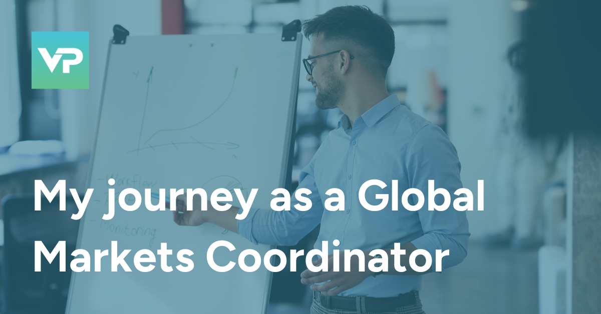My journey as a Global Markets Coordinator with Vantage Point
